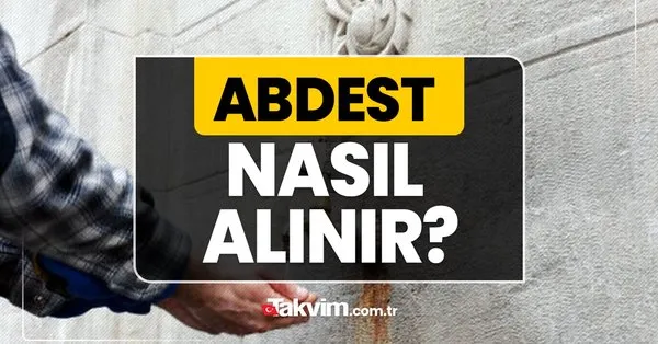 Erkekler nasıl abdest alır? Kadınlar nasıl abdest alır? Gusül abdesti ... Erkekler nasıl abdest alır? Kadınlar nasıl abdest alır? Gusül abdesti ...