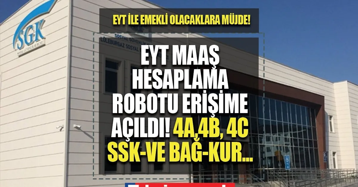 EYT MAAŞ HESAPLAMA ROBOTU SGK | EYT maaş hesaplama nasıl yapılır? Bugün ... EYT MAAŞ HESAPLAMA ROBOTU SGK | EYT maaş hesaplama nasıl yapılır? Bugün ...