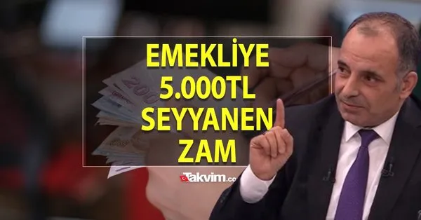 Emekli maaşına 5.000 TL seyyanen zam müjdesi! %33’lük ek zam en düşük ... Emekli maaşına 5.000 TL seyyanen zam müjdesi! %33’lük ek zam en düşük ...